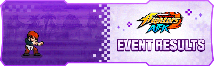 KOF AFK Grand Launch Congratulations Event! Winner Announcement - THE ...