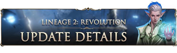 12/21 [World Raid: Valakas] Update Details - Lineage 2 : Revolution ...