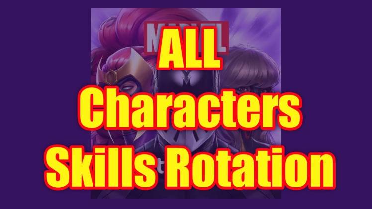 Skill Rotation - MARVEL Future Fight