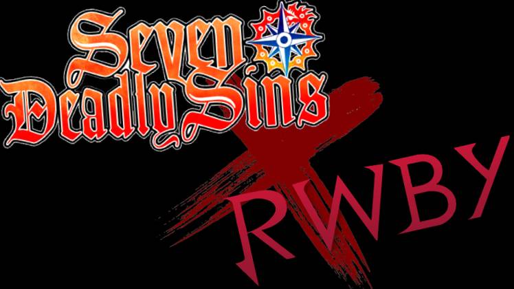 7DS x RWBY - The Seven Deadly Sins: Grand Cross