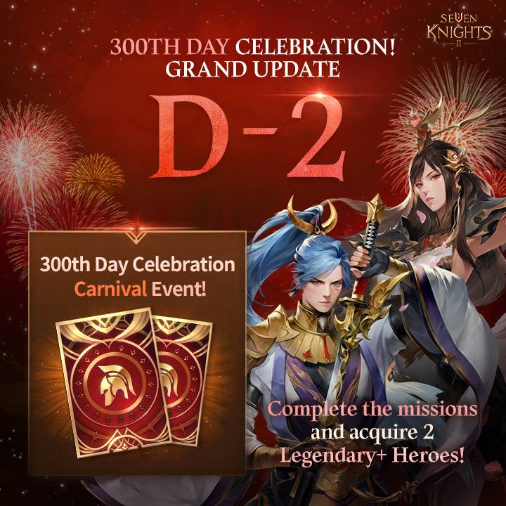 300th Day! Welcome Teo Countdown Push Event D-2 - Seven Knights 2 ...