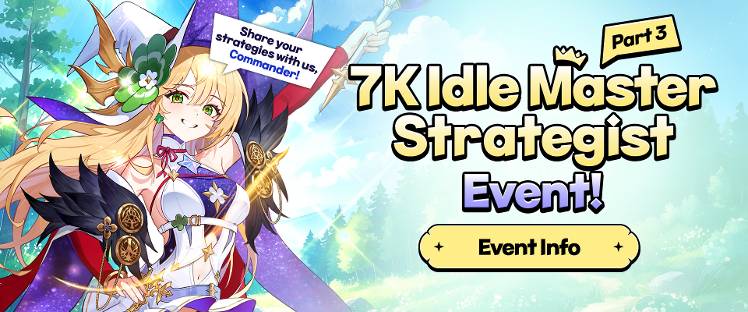 7K Idle 🏆Master Strategist🏆 Event 3! - Seven Knights Idle Adventure