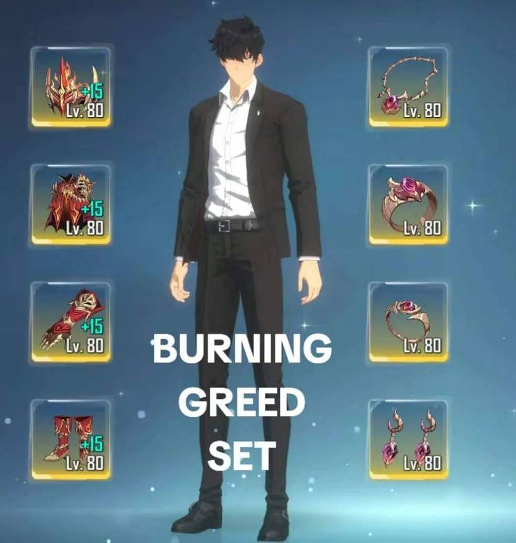 burning greed 80 level set will come soon 👉 - Solo Leveling:ARISE