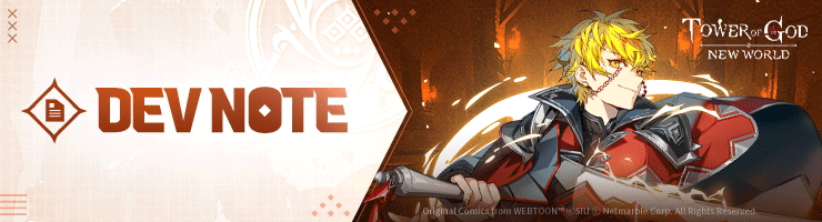 Dev. Note #34 - Tower of God: New World